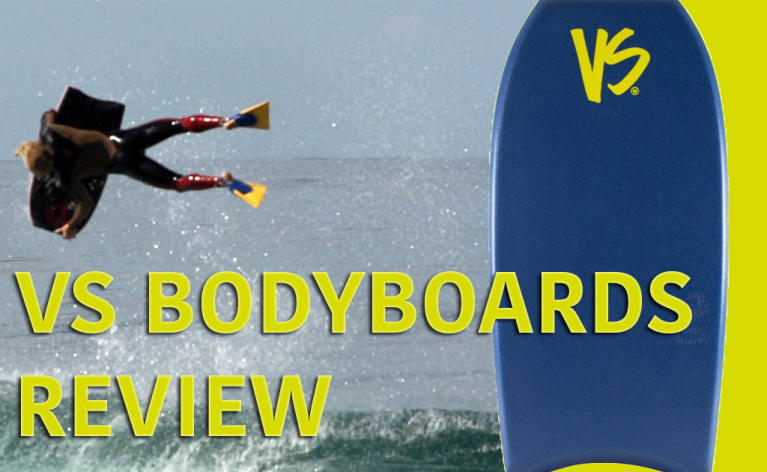 VS Bodyboards Review